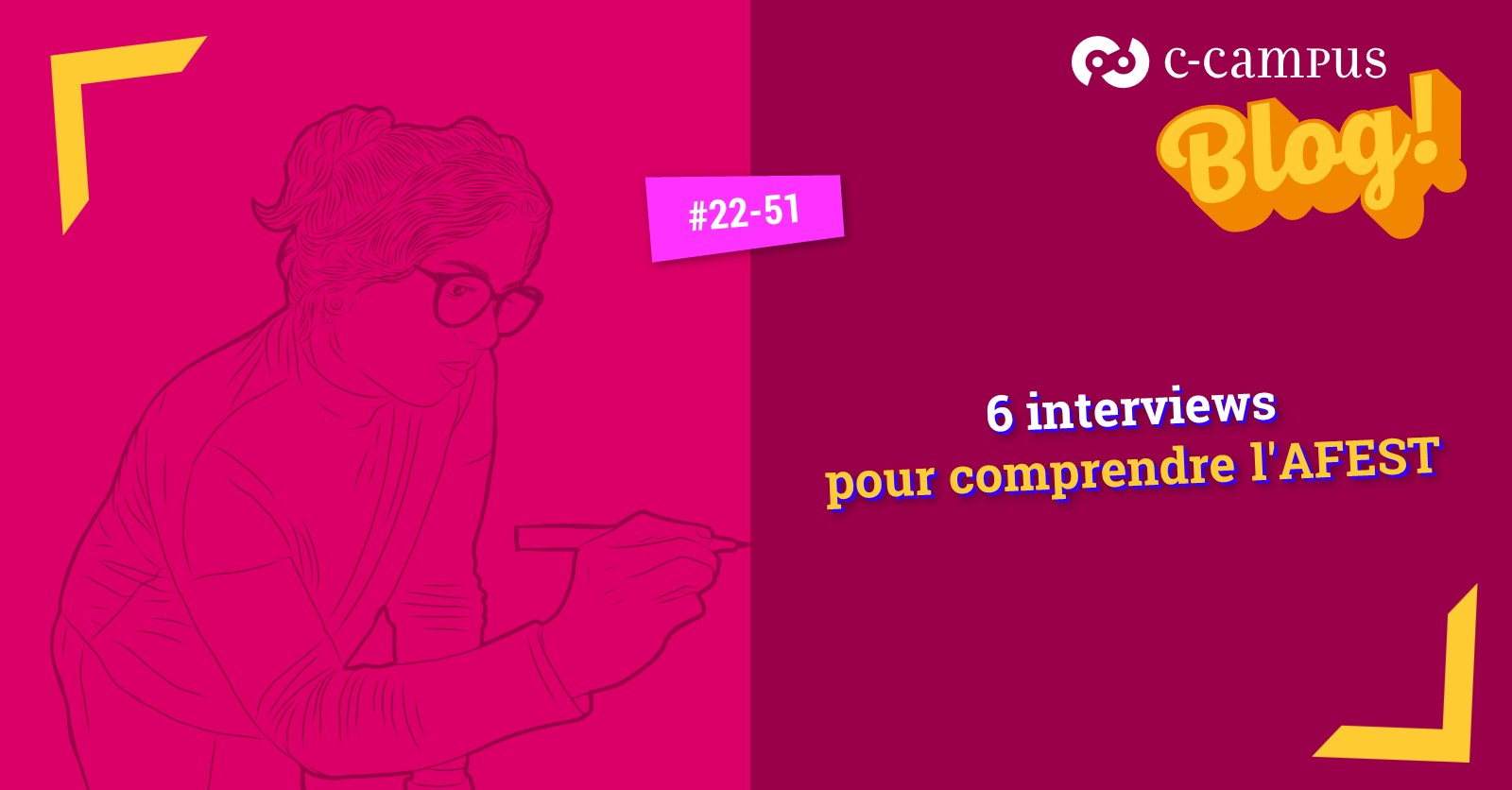 6 interviews de professionnels pour comprendre l'AFEST - Le blog de C-Campus